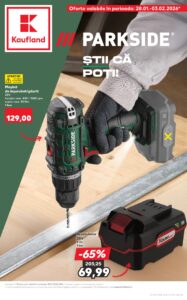 Oferte Kaufland Parkside Saptamana Viitoare 21 Ianuarie 2026 🔧